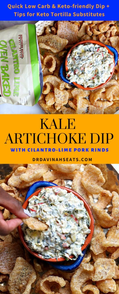Kale (or Spinach) Artichoke Dip w/ Cilantro Lime Pork Rinds - Dr ...