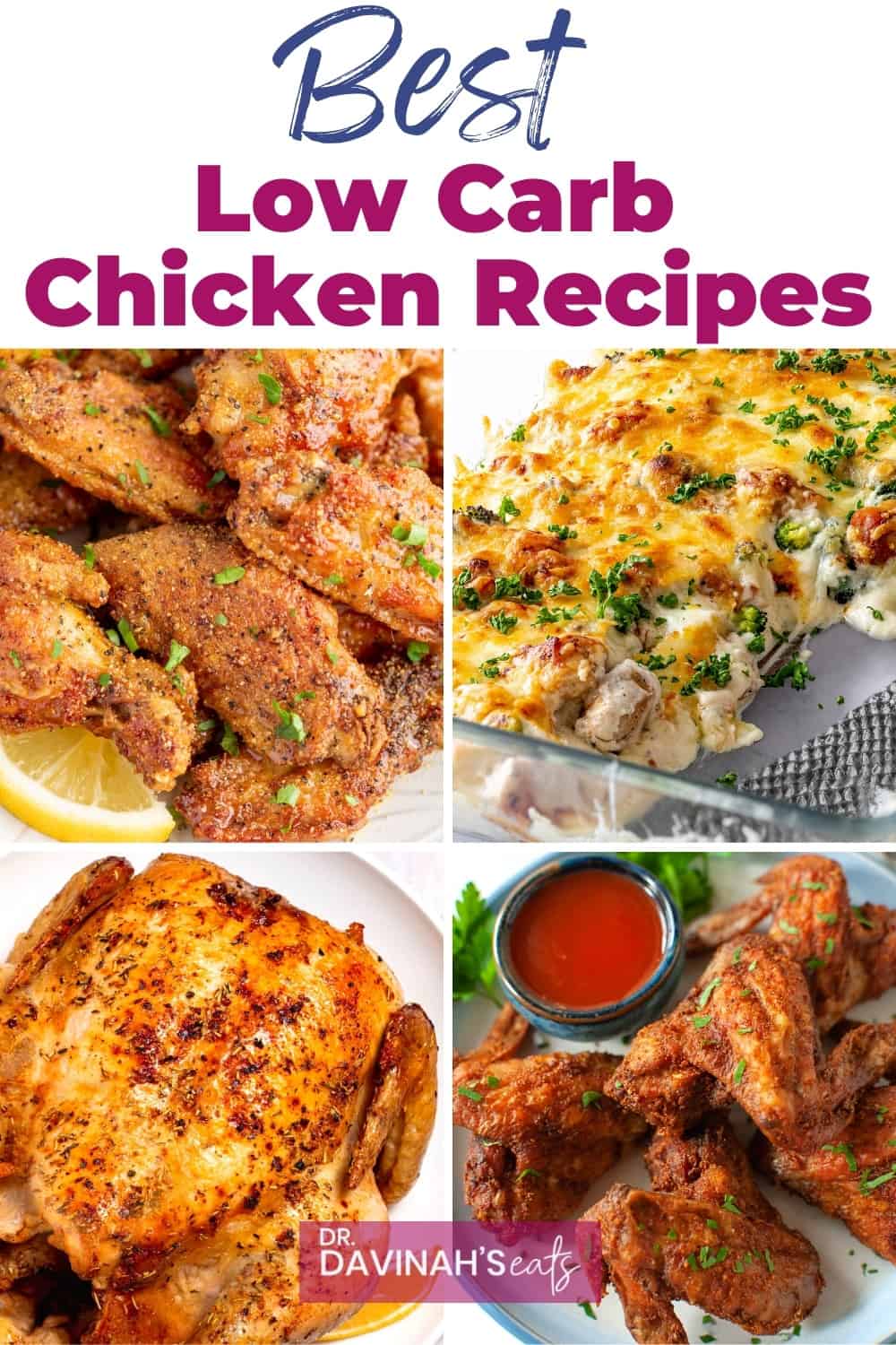 The Best Low Carb Chicken Recipes - Dr. Davinah's Eats