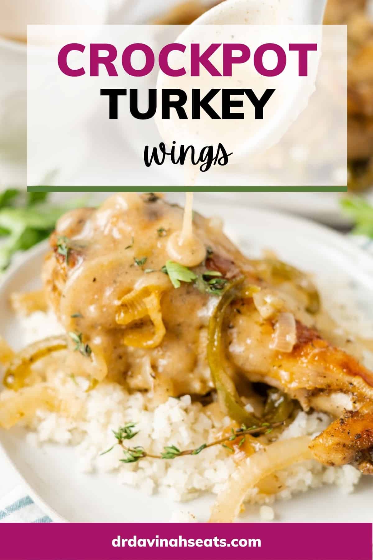 Crockpot Turkey Wings Recipe Dr Davinahs Eats