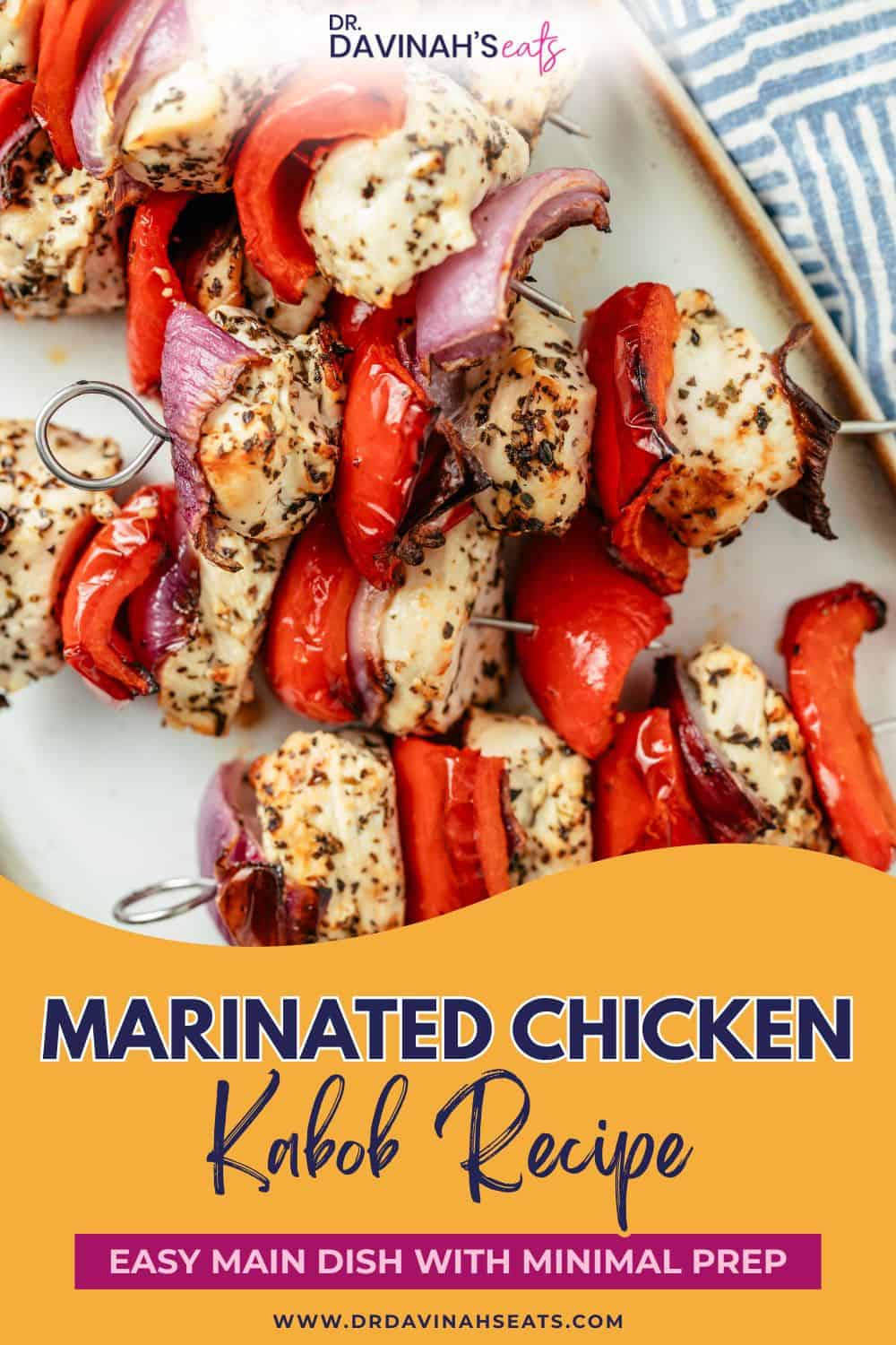 Marinated Chicken Kabobs - Dr. Davinah's Eats
