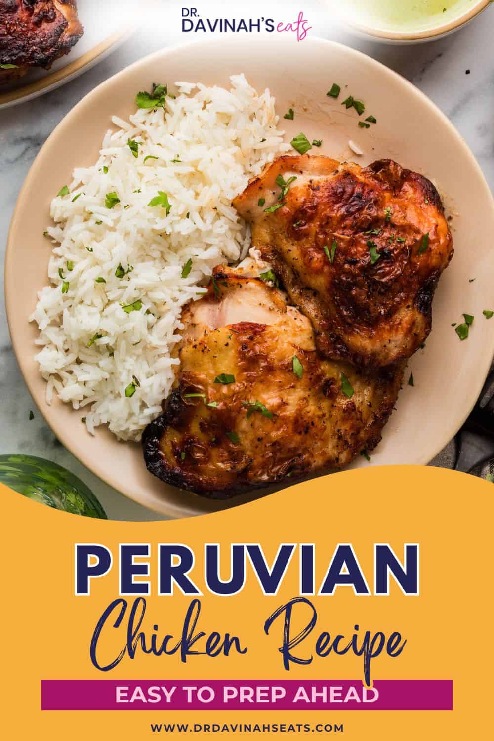 Peruvian Chicken - Dr. Davinah's Eats