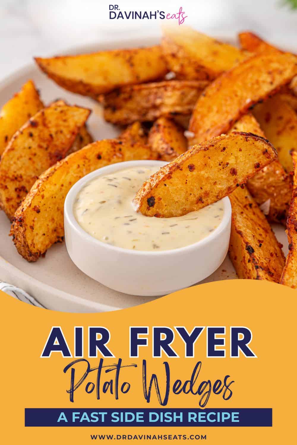 Air Fryer Potato Wedges - Dr. Davinah's Eats